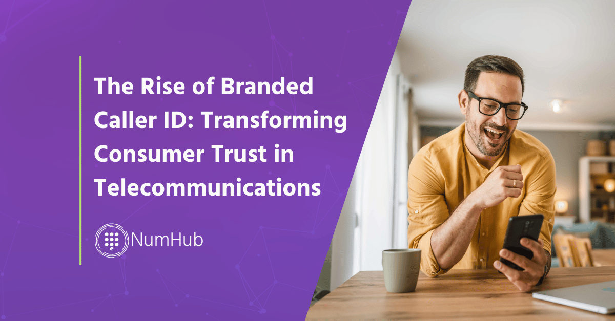 The Rise of Branded Caller ID: Transforming Consumer Trust in ...